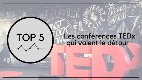 Top 5 des conférences TEDx qui valent le détour | Les Pépites Tech